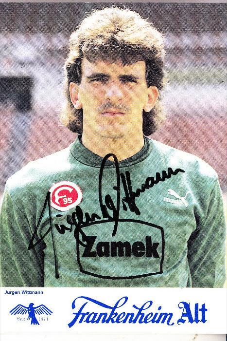 SPORT - FUSSBALL - FORTUNA DÜSSELDORF, JÜRGEN WITTMANN, Autogramm Nr ...