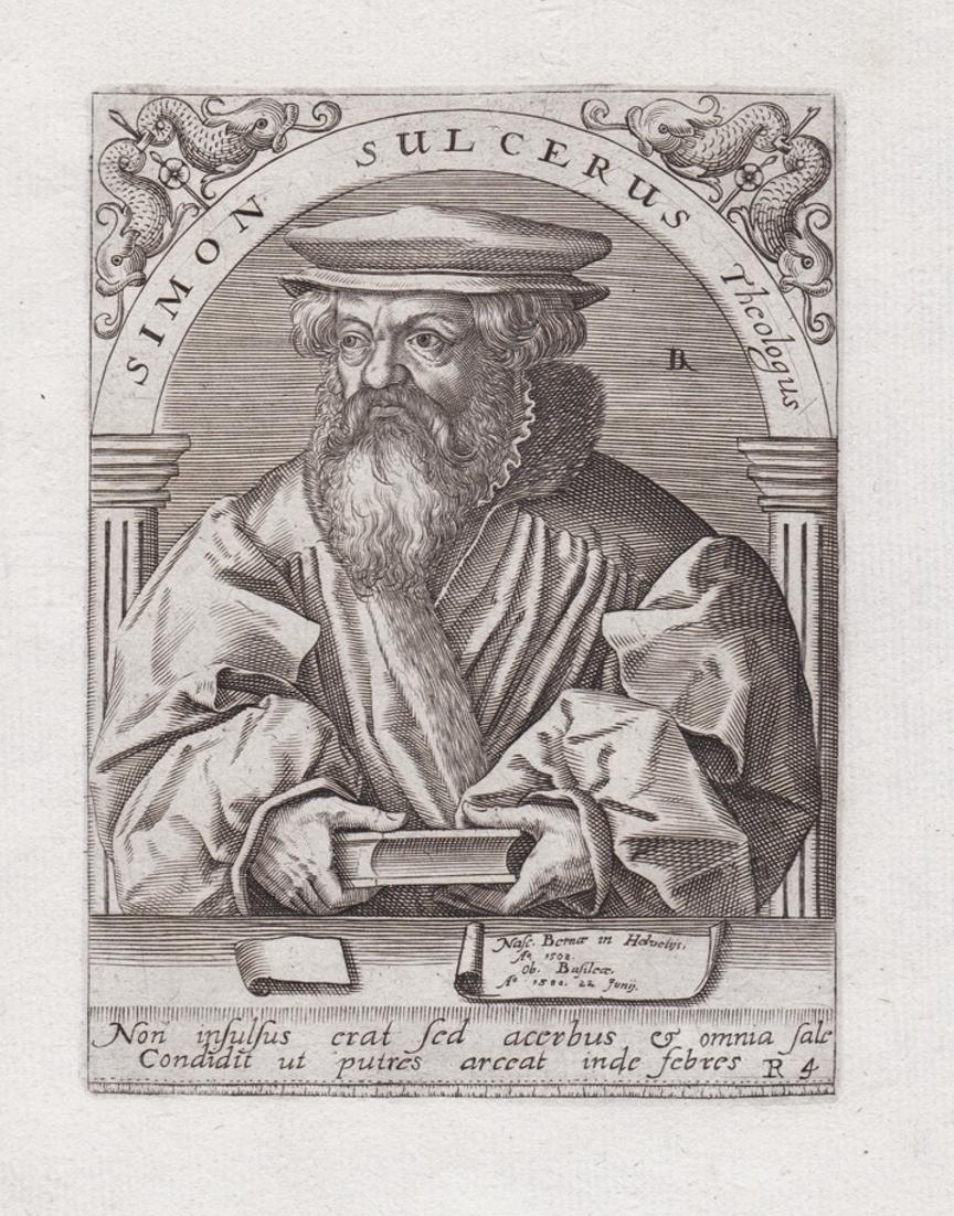 Simon Sulcerus Theologus. - Simon Sulzer (1508-1585) Schattenhalb Basel ...
