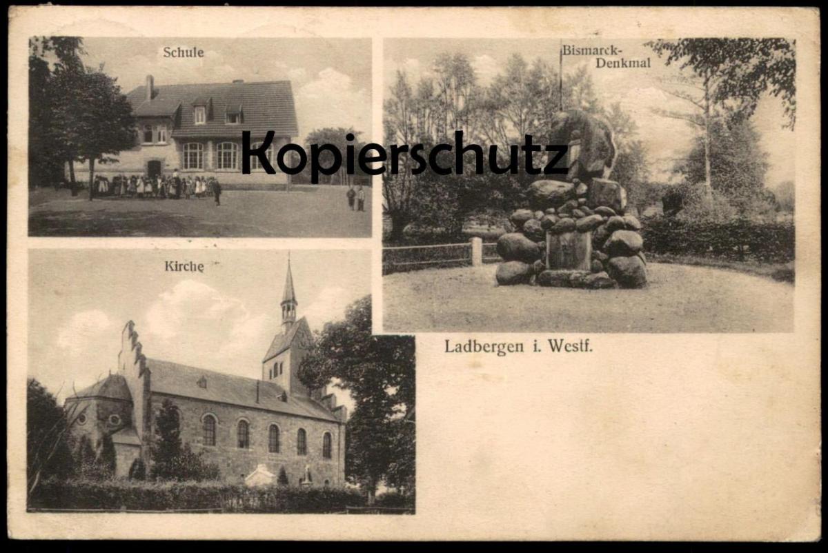 ALTE POSTKARTE LADBERGEN IN WESTFALEN SCHULE BISMARCK-DENKMAL KIRCHE ...