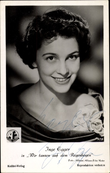 Ak Schauspielerin Inge Egger, Portrait, Wir tanzen auf dem Regenbogen ...