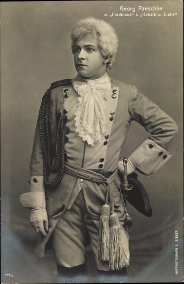 Ak Schauspieler Georg Paeschke als Ferdinand in Kabale und Liebe ...