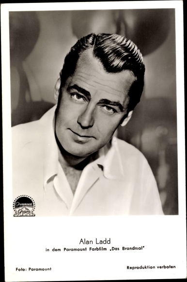 Ak Schauspieler Alan Ladd, Paramount Film, Das Brandmal, Portrait Nr ...
