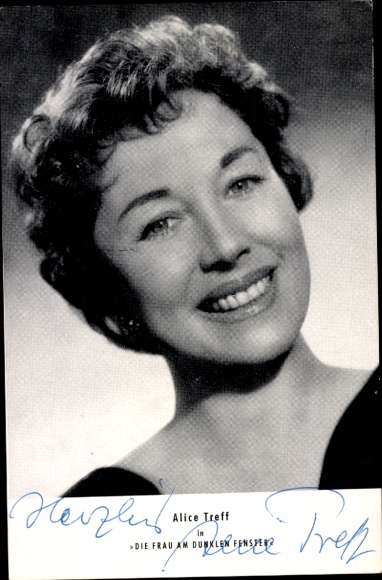Ak Schauspielerin Alice Treff, Portrait, Autogramm, Film Die Frau am ...