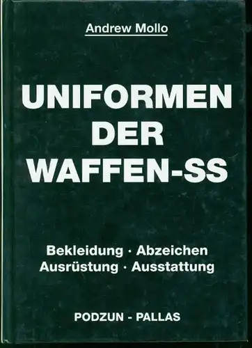 Andrew Mollo - Uniformen der Waffen-SS | oldhting.at Andrew Mollo - Uniformen der Waffen-SS | oldhting.at