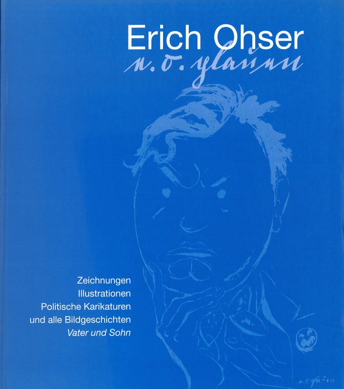 Erich Ohser. e. o. Plauen. Zeichnungen, Illustrationen, politische ...