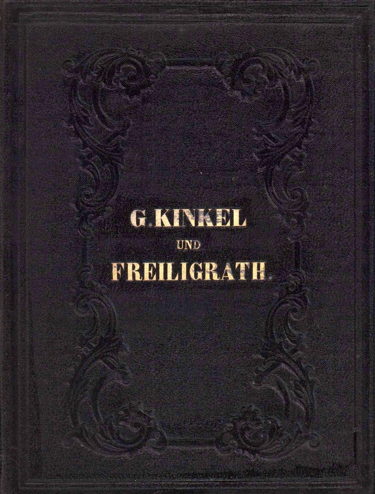 Kinkel, Gottfried / Freiligrath, Ferdinand: Anthologie aus den ...