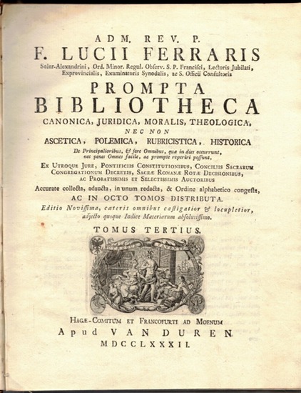 Ferraris, Lucius: Adm. Rev. P. F. Lucii Ferraris Prompta Bibliotheca ...