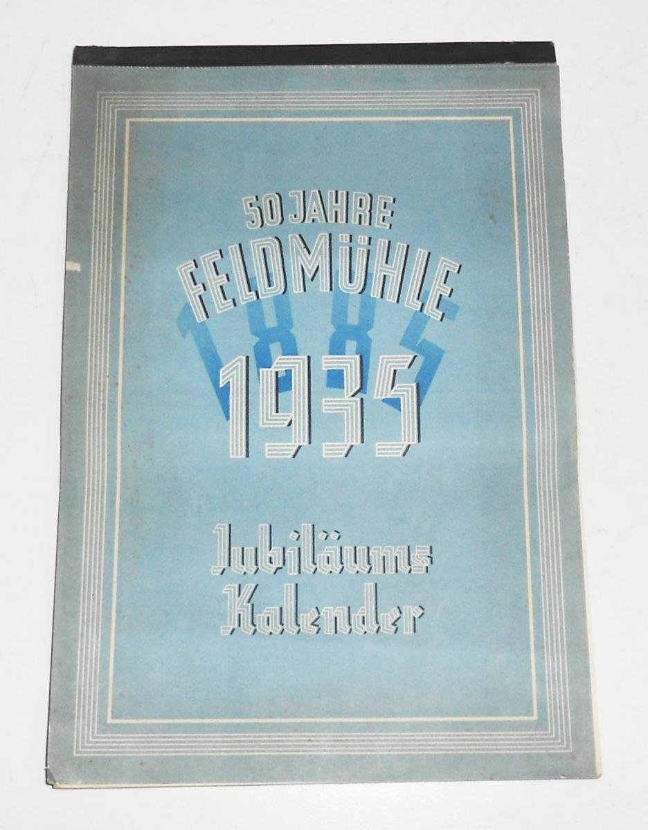 50 Jahre Feldmühle 1935 Jubiläums Kalender Nr. 183499533766 - oldthing ...
