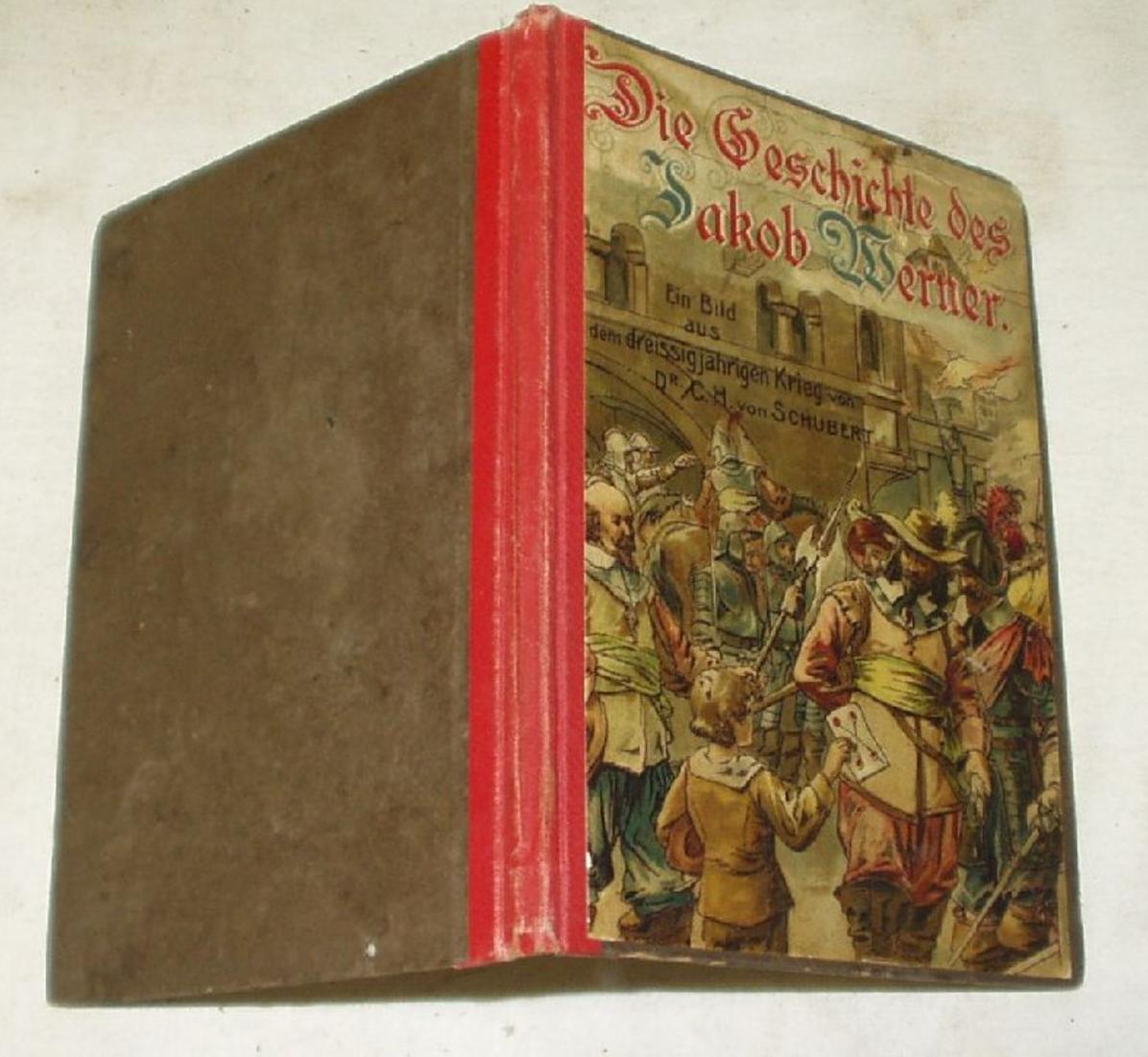 Die Geschichte des Jakob Werner - Ein Bild aus dem dreißigjährigen Kriege Nr. 1326490486 ...