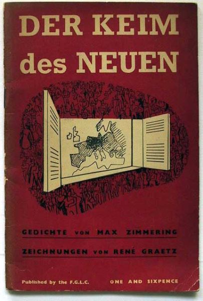 Zimmering, Max / Graetz René (Exilausgabe): Der Keim des Neuen ...