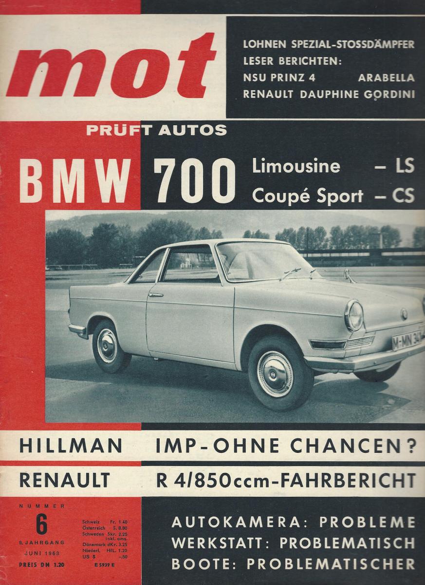 mot 6/1963. Vereinigte Motor-Verlag GmbH Stuttgart: Test BMW 700 LS ...