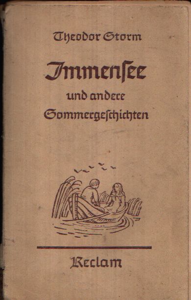 Theodor Storm Immensee und andere Sommergeschichten aus Varia