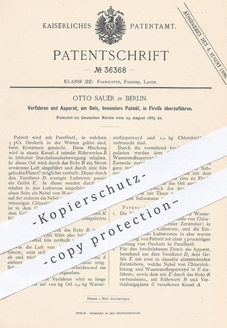 original Patent - Otto Sauer , Berlin , 1885 , Überführung von Palmöl ...