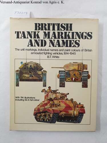 White, Brian Terence: British Tank Markings and Names : British ...