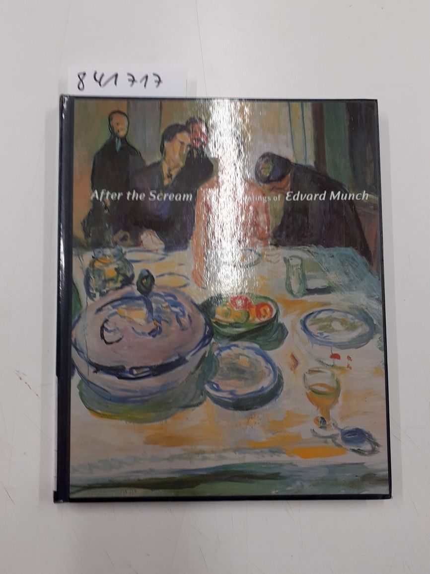 Prelinger, Elizabeth, Edvard Munch and Museum of Art High: After the ...