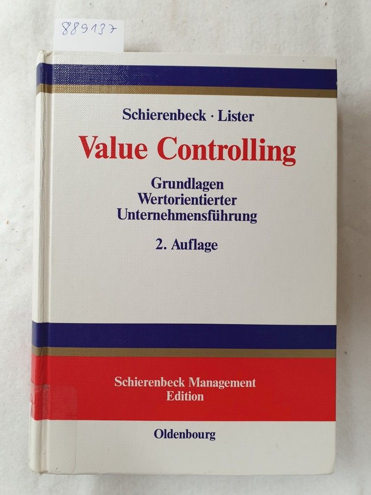 Schierenbeck, Henner und Michael Lister: Value Controlling: Grundlagen ... Schierenbeck, Henner und Michael Lister: Value Controlling: Grundlagen ...