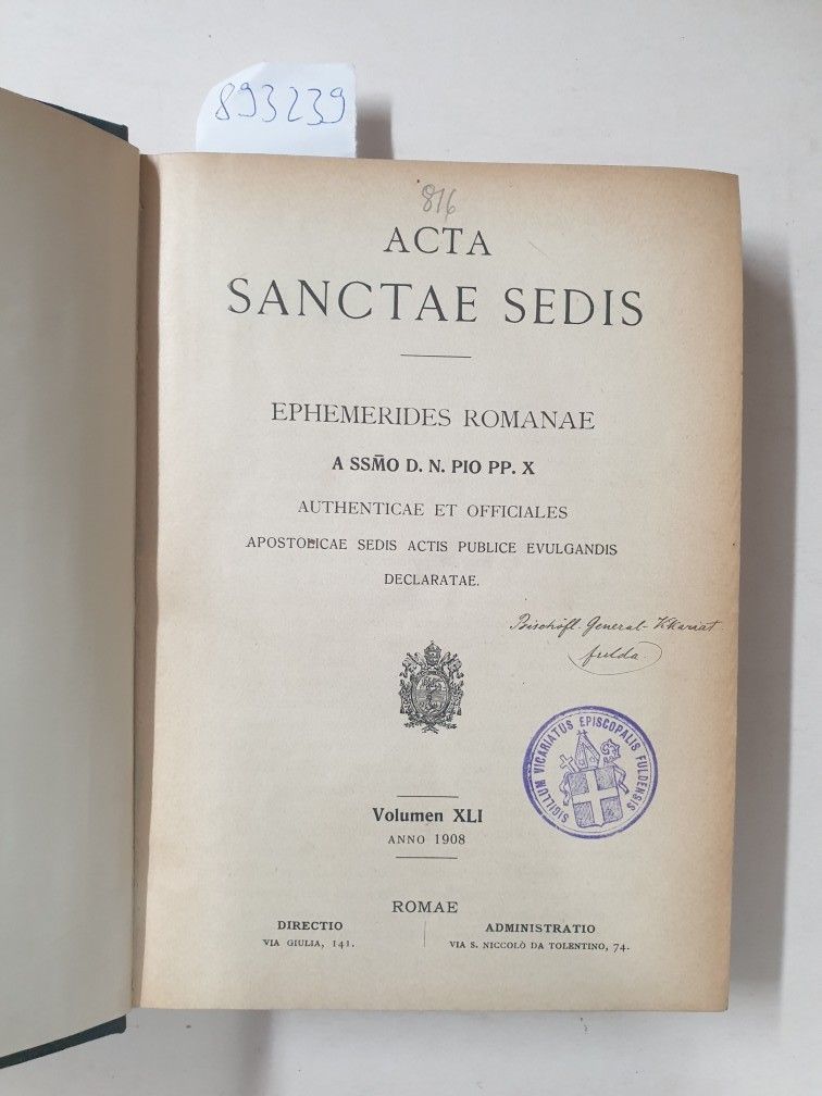 Heiliger Stuhl: Acta Sanctae Sedis : (Volumen XLI) : 1908. Nr. 893239 - oldthing: Religion ...