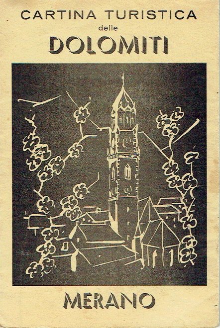 Cartina Turistica delle Dolomiti / Merano. Nr. 322686 - oldthing ...