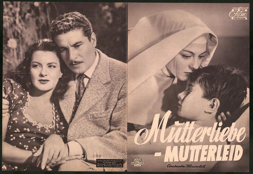 Filmprogramm DNF, Mutterliebe-Mutterleid, Amedeo Nazzari, Yvonne Sanson ...