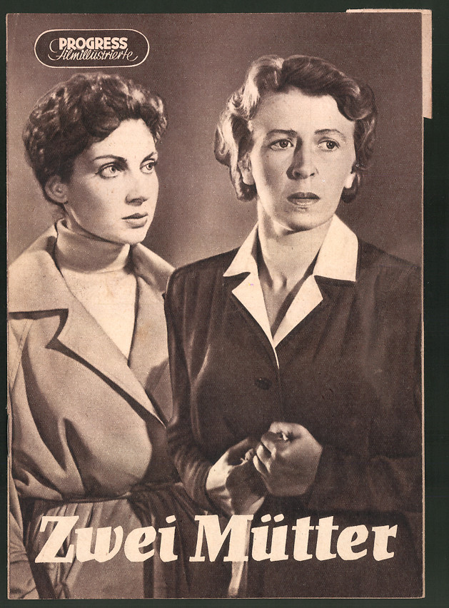 Filmprogramm PFI Nr. 43 /57, Zwei Mütter, Francoise Spira, Helga Göring ...