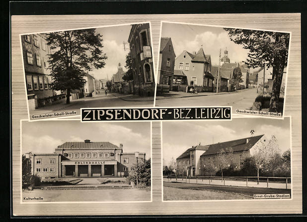 AK Zipsendorf /Bez. Leipzig, Geschwister-Scholl-Strasse, Ernst-Grube ...