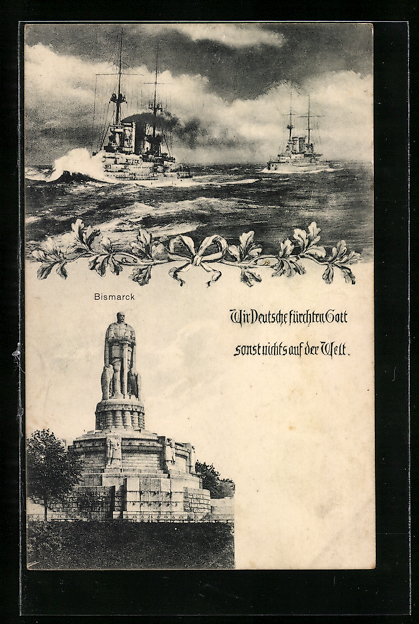 AK Wir Deutsche fürchten Gott sonst nichts auf der Welt, Kriegsschiffe ...