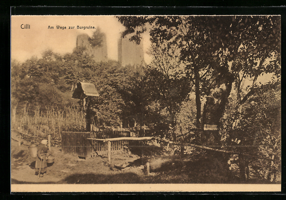 AK Cilli, Am Wege zur Burgruine mit.. | Ansichtskarten günstig