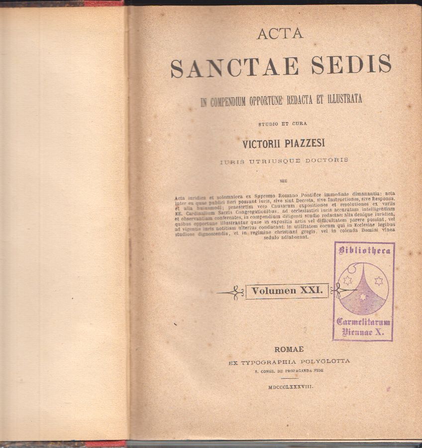 Acta Sanctae Sedis. In compendium opportune redacta et illustrata. PIAZZESUS, Vi Nr ...