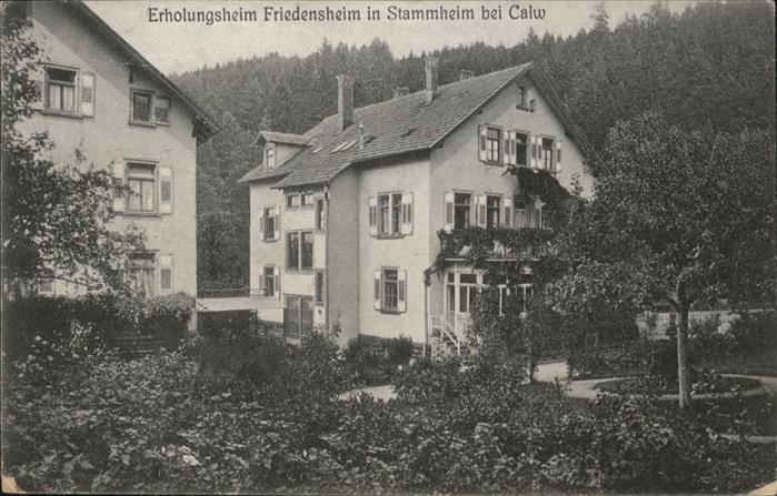 Stammheim Calw Erholungsheim Friedensheim / Calw /Calw LKR Nr. ca10268 ...