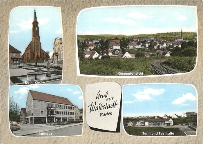 Waibstadt Turn Festhalle Rathaus Kirche Kat. Waibstadt Nr. pw04786 ...