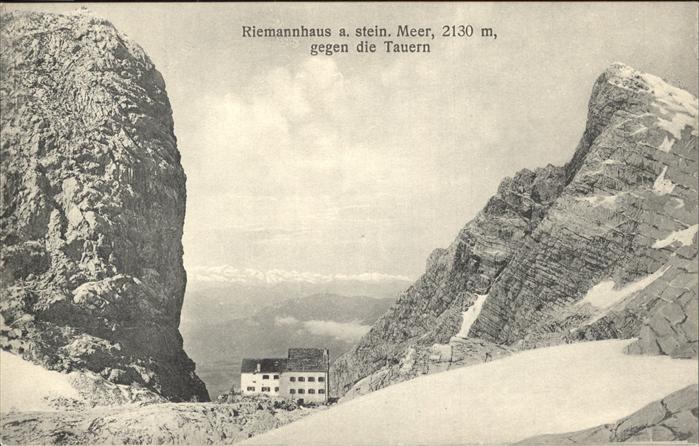 Saalfelden Steinernes Meer Riemannhaus gegen die Tauern Ramseider ...