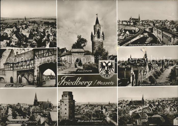 Friedberg Hessen Burgtor Kaiserstrasse Kirche Ehrenmal Adolfsturm ...