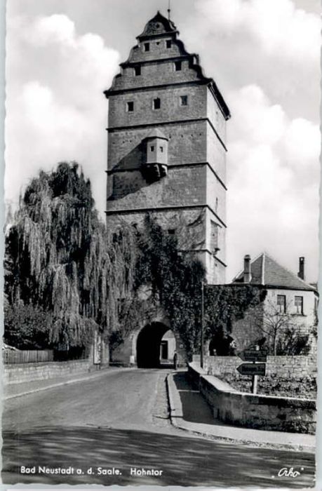 Bad Neustadt Bad Neustadt Hohntor x / Bad Neustadt a.d.Saale /Rhoen ...