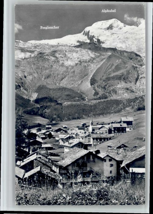 Saas-Fee Saas-Fee Alphubel Feegletscher x / Saas Fee /Bz. Visp Nr ...