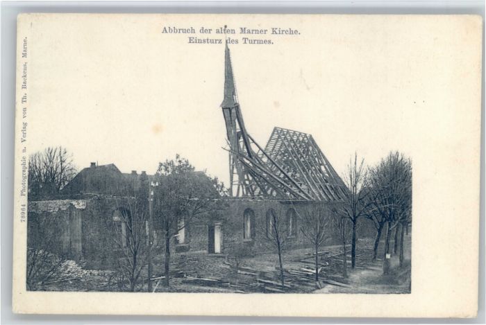 Marne Holstein Marne Holstein Einsturz der Kirche * / Marne ...