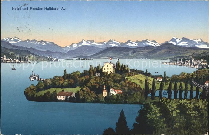 Au ZH Hotel Pension Halbinsel Au Zuerichsee Alpenpanorama / Au ZH /Bz ...