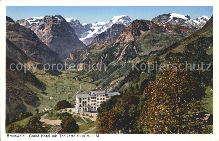 Braunwald GL Grand Hotel mit Toedikette Kat. Braunwald Nr. sv07811 - oldthing: Ansichtskarten Glarus