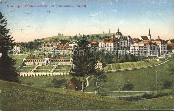 Menzingen Zug Toechter Institut und Lehrerinnen Seminar Kat. Menzingen ...