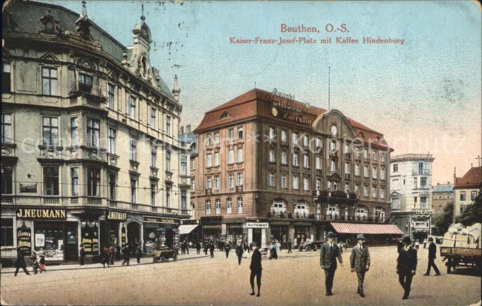 Beuthen O. S. Cafe Hindenburg Kaiser-Franz-Josef-Platz * Nr. wx37882 ...