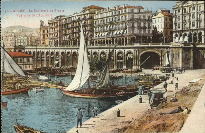 Alger Algerien Le Boulevard de France vue prise de l Amiraute Segelschiff / Algier Algerien / Nr ...