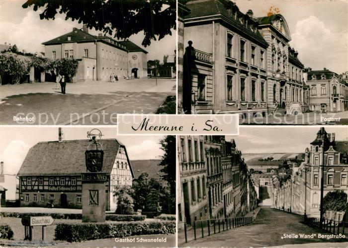 AK / Ansichtskarte Meerane Bahnhof Post Steile Wand Bergstrasse Gasthof ...