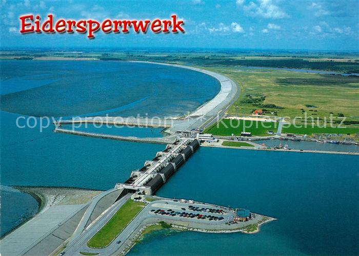 AK / Ansichtskarte Eiderstedt Eiderdamm mit Sperrwerk Fliegeraufnahme ...
