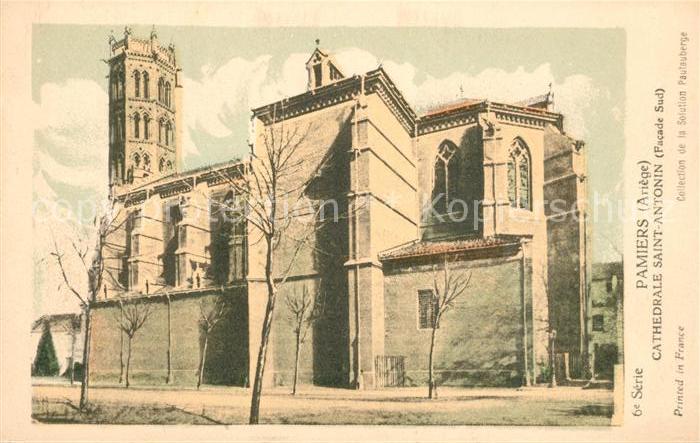 AK / Ansichtskarte Pamiers Cathedrale Saint Antonin facade sud ...