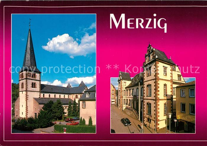 AK / Ansichtskarte Merzig Kirche Stadthaus ehemaliges Jagdschloss ...