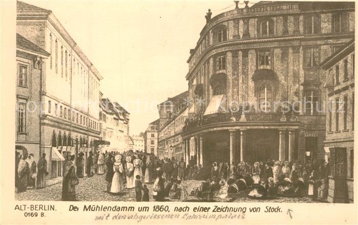 Berlin Muehlendamm um 1860 nach Zeichnung von Stock Berlin Nr. wg10070 ...