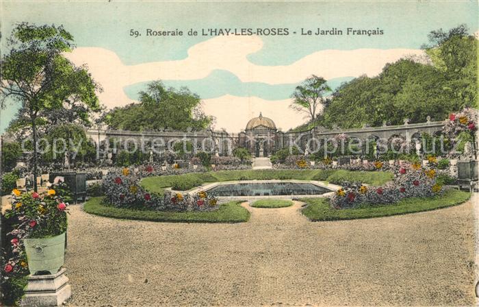 AK / Ansichtskarte L_Hay les Roses Roseraie Jardin Francais L_Hay les ...