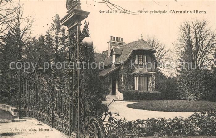 AK / Ansichtskarte Gretz Armainvilliers Entree principale d ...