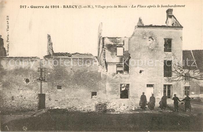 AK / Ansichtskarte Barcy Guerre de 1914 La Place apres le bombardement ...